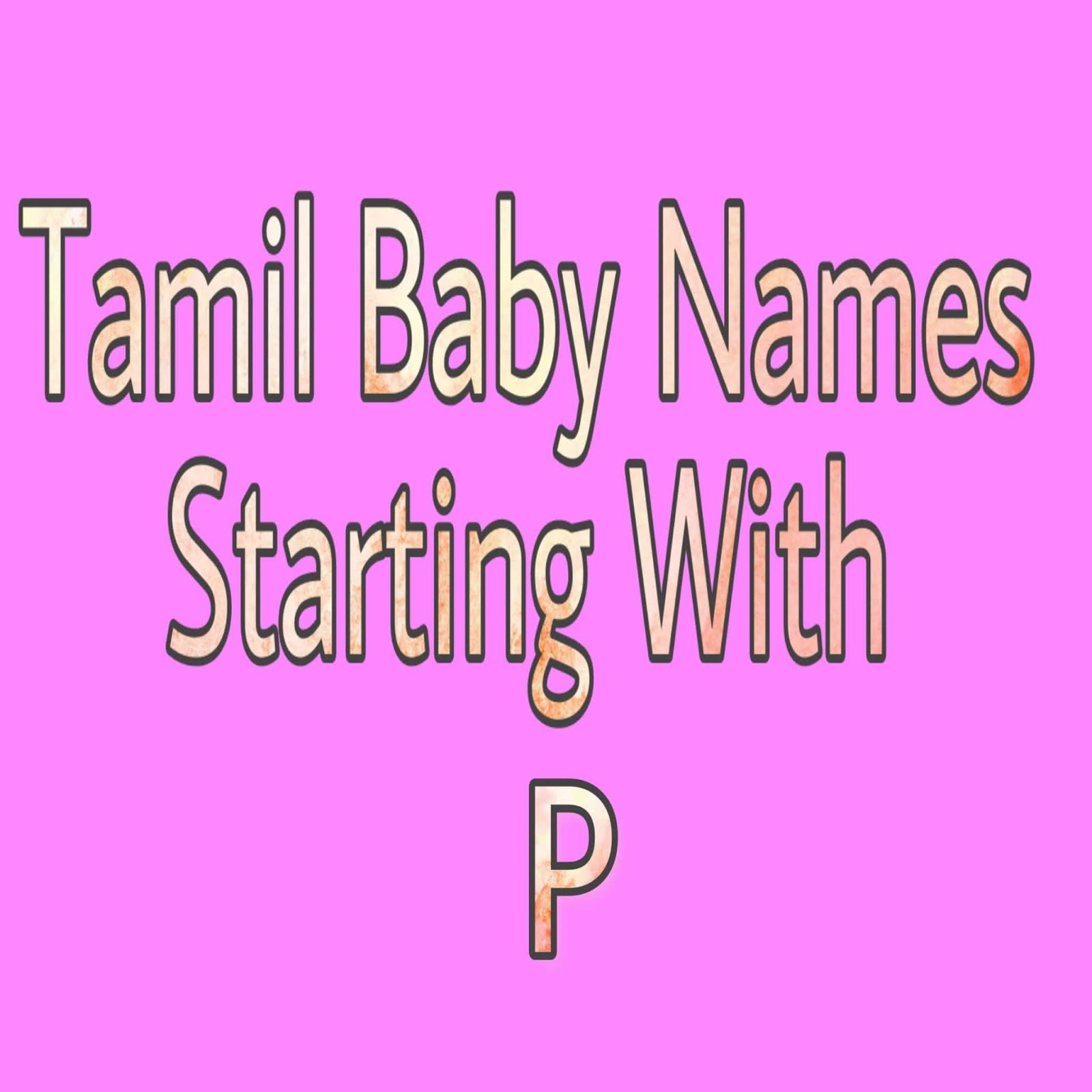 200+ Modern Baby Boy Names In Tamil With Meaning